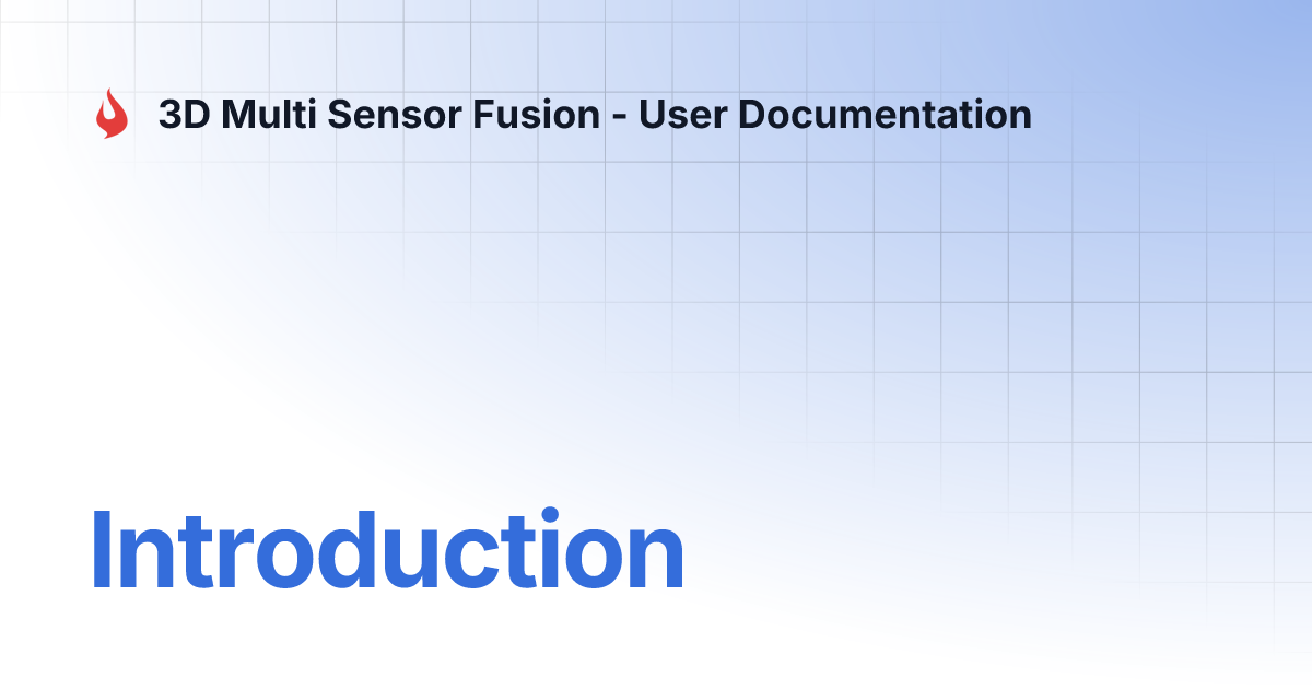 Introduction | 3D Multi Sensor Fusion - User Documentation